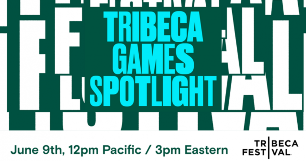 Tribeca Games Showcase Overview | GameGrin