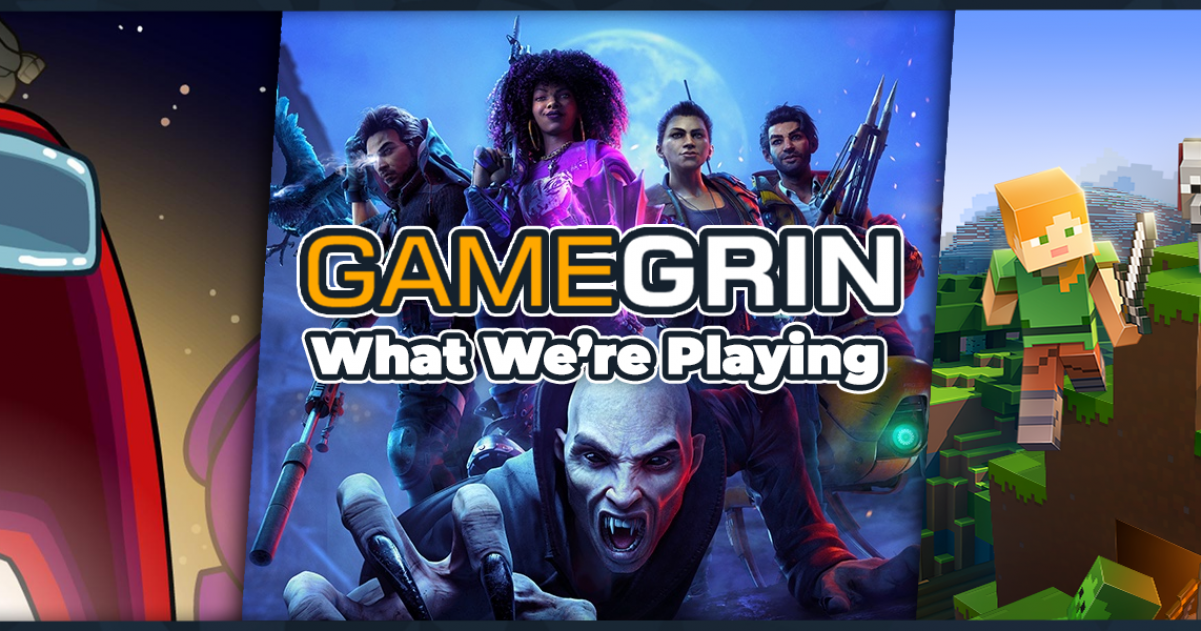What We're Playing: 1st–7th May | GameGrin
