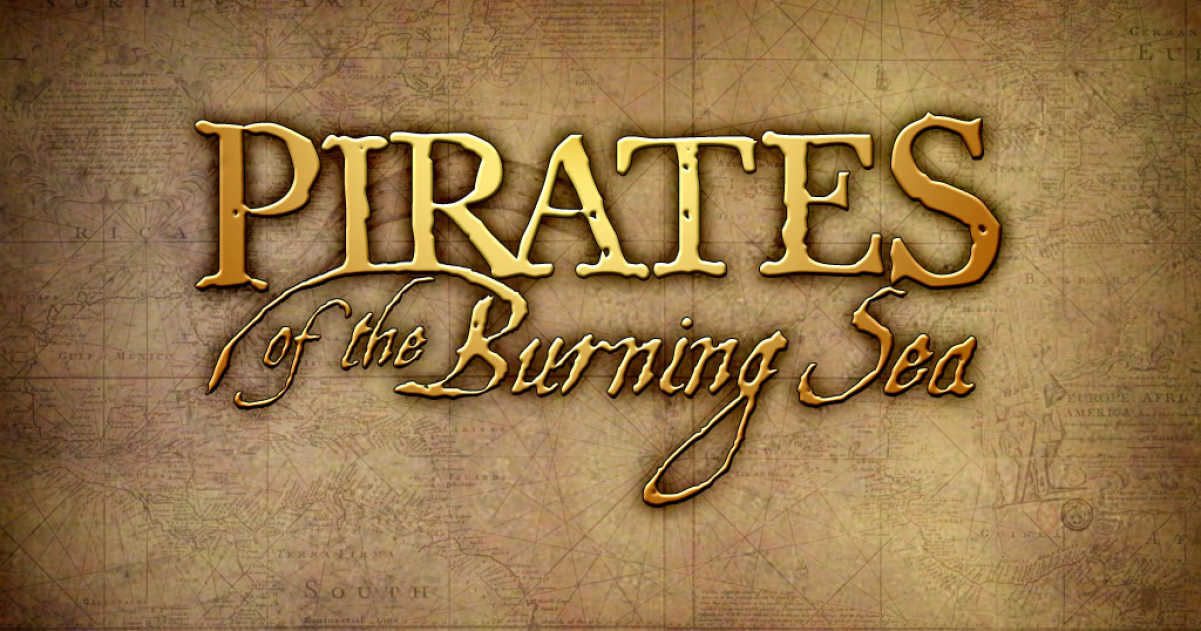 Pirates Of The Burning Sea