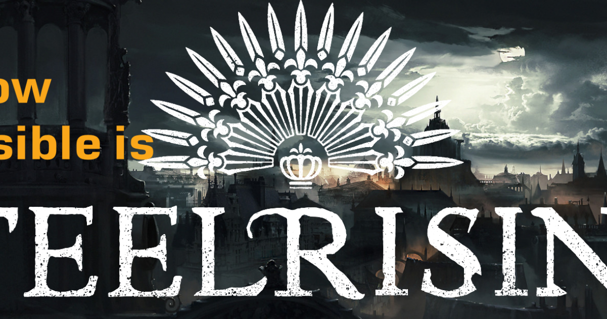 How Accessible is Steelrising? | GameGrin