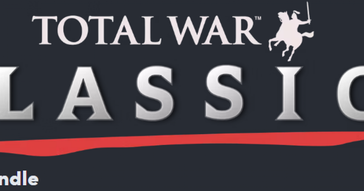 Humble Total War Classics Bundle | GameGrin