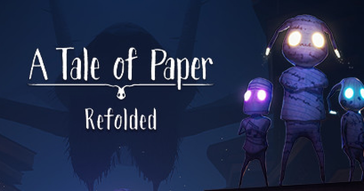 A Tale of Paper: Refolded - Game | GameGrin