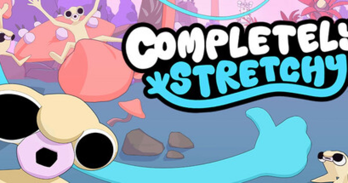 Completely Stretchy - Game | GameGrin