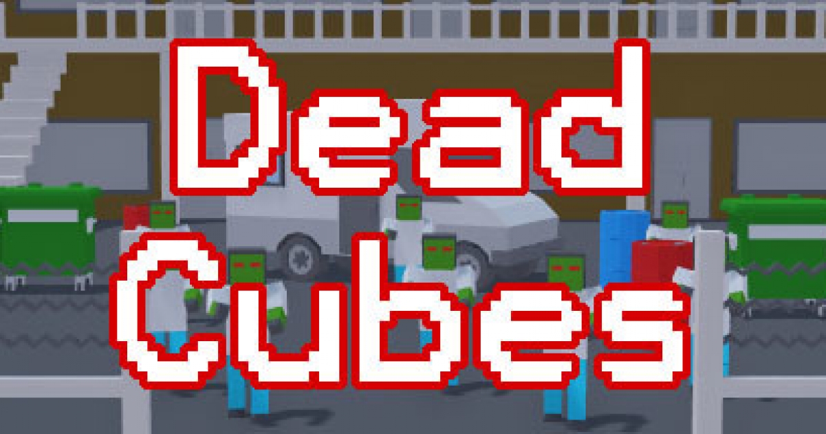 Dead Cubes - Images & Screenshots | GameGrin