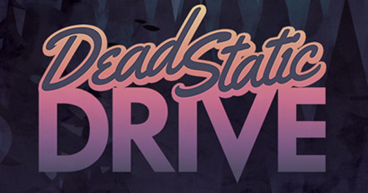 Dead Static Drive - Game | GameGrin