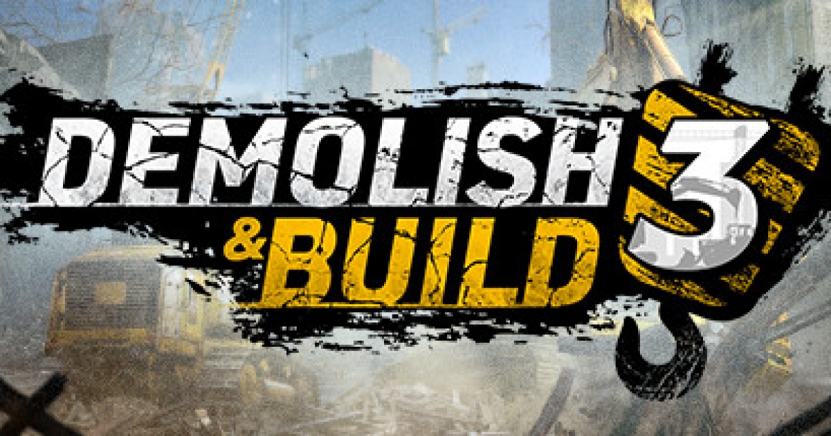 Demolish & Build 3 - Game | GameGrin