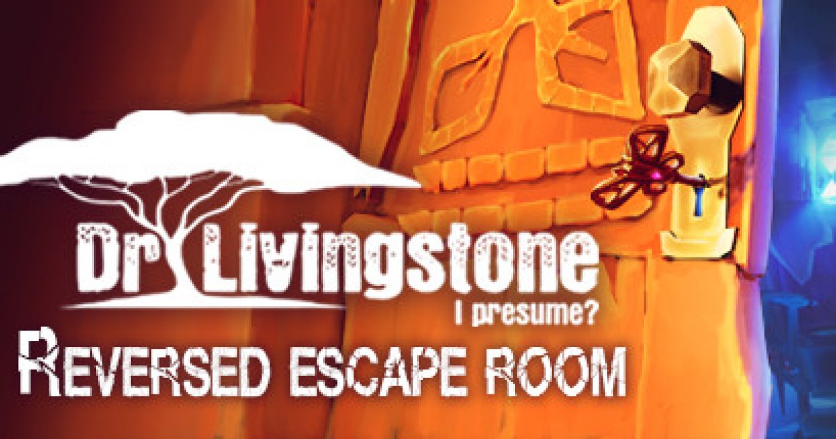 Dr Livingstone, I Presume? Reversed Escape Room - Game | GameGrin