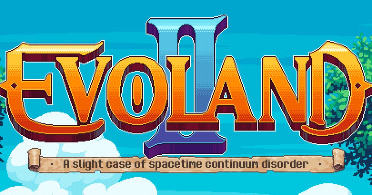 Evoland 2 - Game | GameGrin