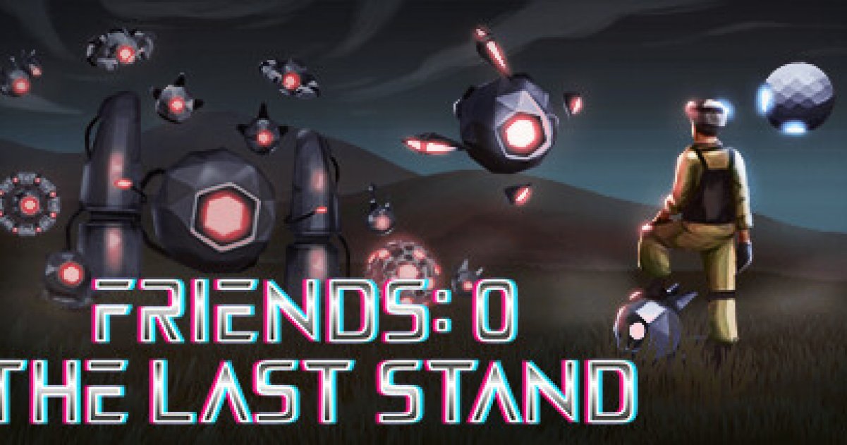 Friends 0: The Last Stand - Game | GameGrin