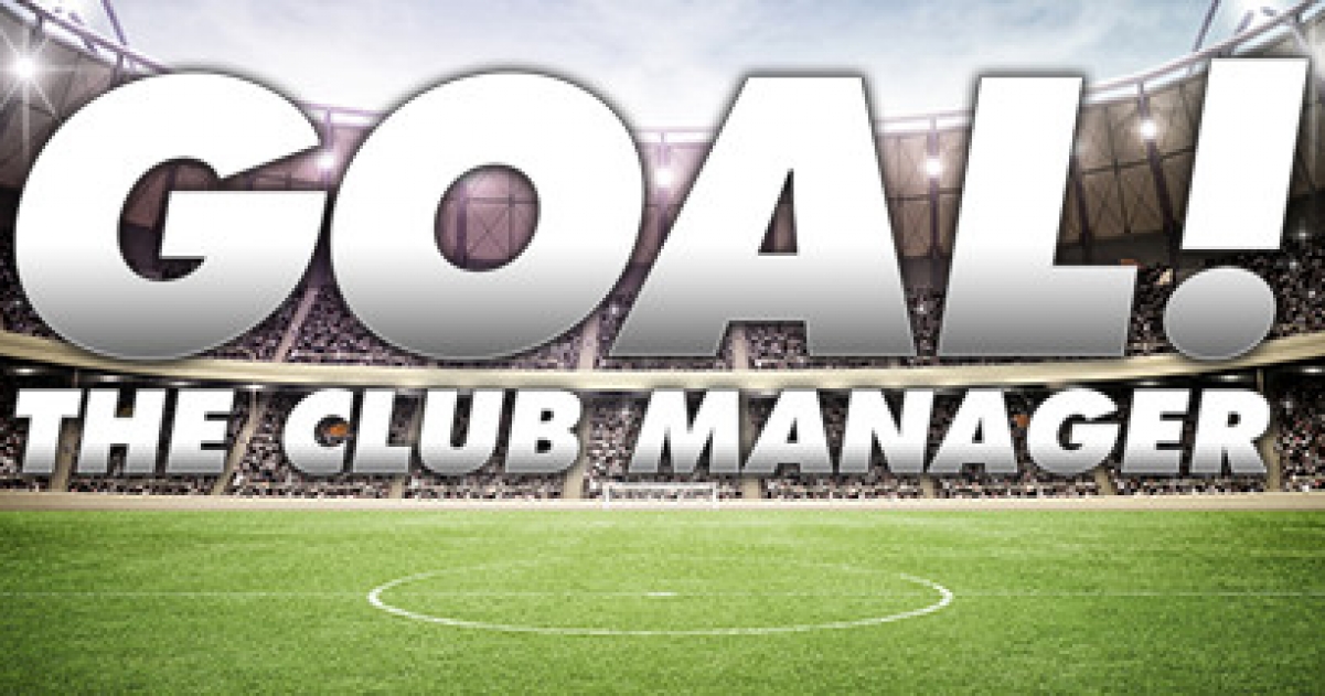 GOAL! The Club Manager - Game | GameGrin