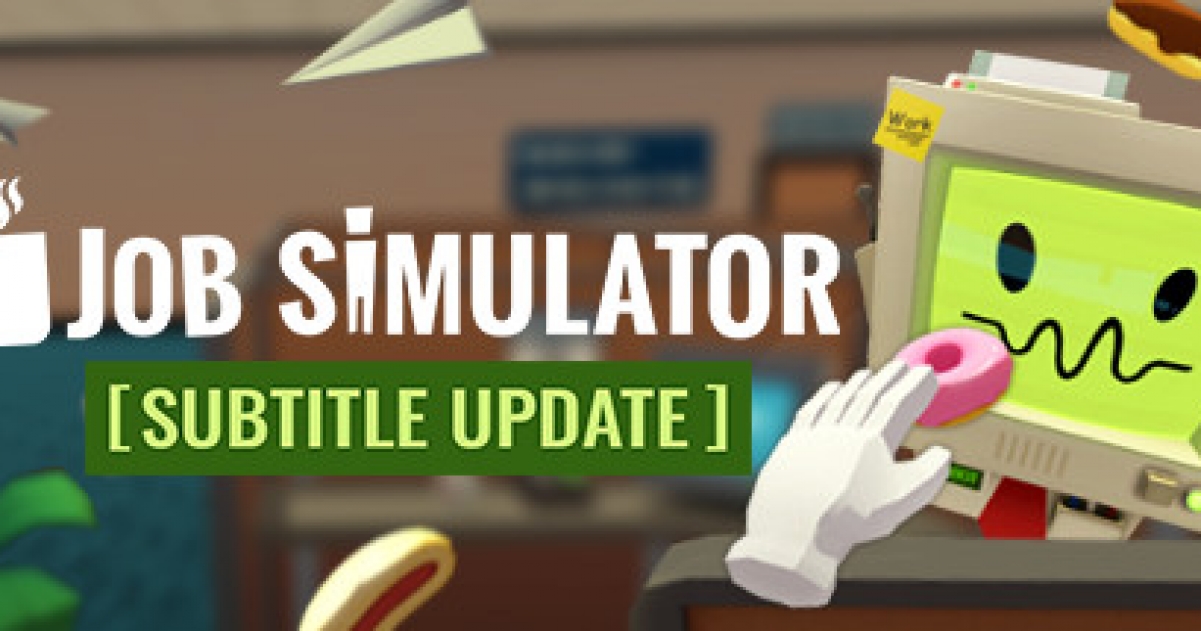 Job Simulator - Game | GameGrin