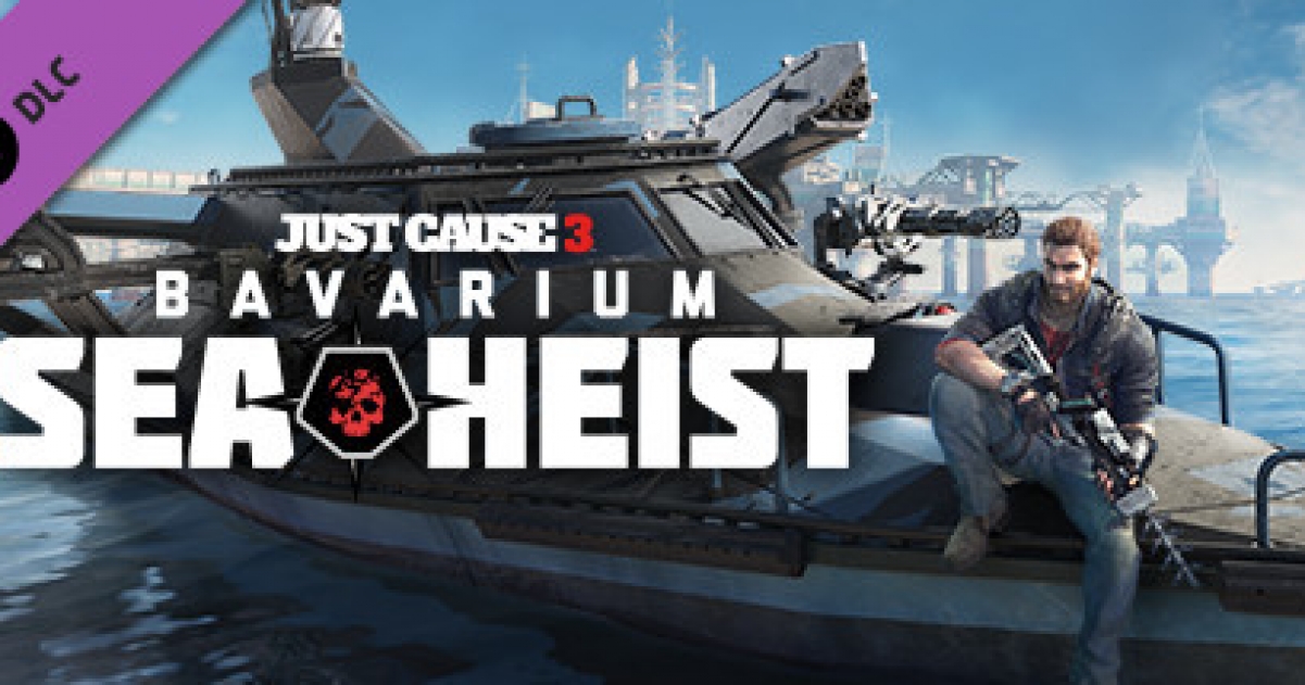 Just Cause 3 DLC: Bavarium Sea Heist Pack - Game | GameGrin