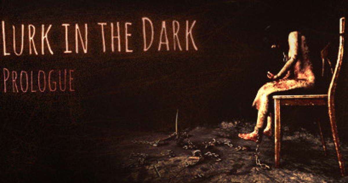 Lurk in the Dark : Prologue - Game | GameGrin