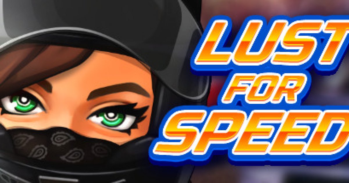 Lust for Speed - Images & Screenshots | GameGrin