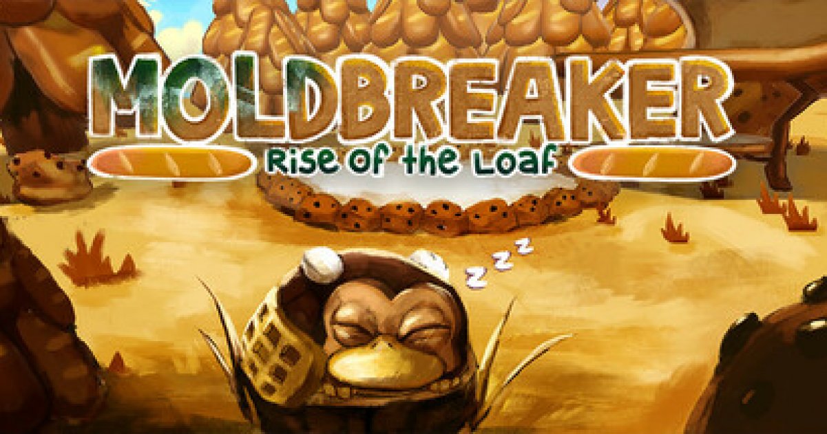 Moldbreaker: Rise of the Loaf - Game | GameGrin