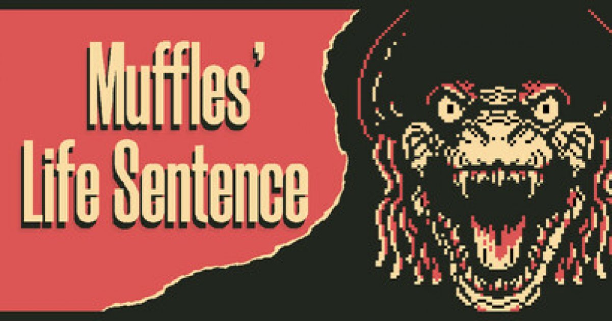 Muffles' Life Sentence - Game | GameGrin