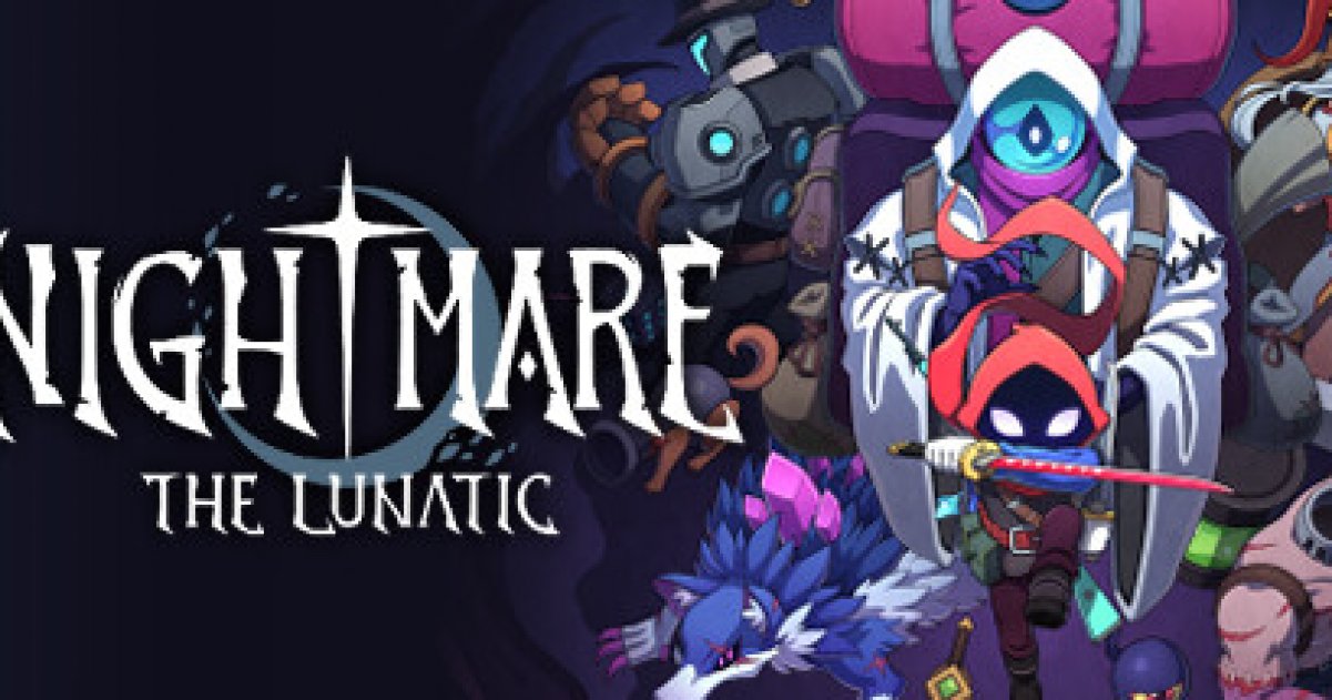 Nightmare: The Lunatic - Game | GameGrin