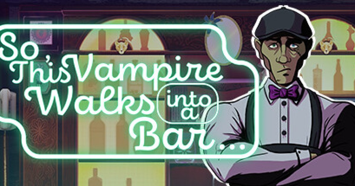 So, This Vampire Walks into a Bar - Game | GameGrin