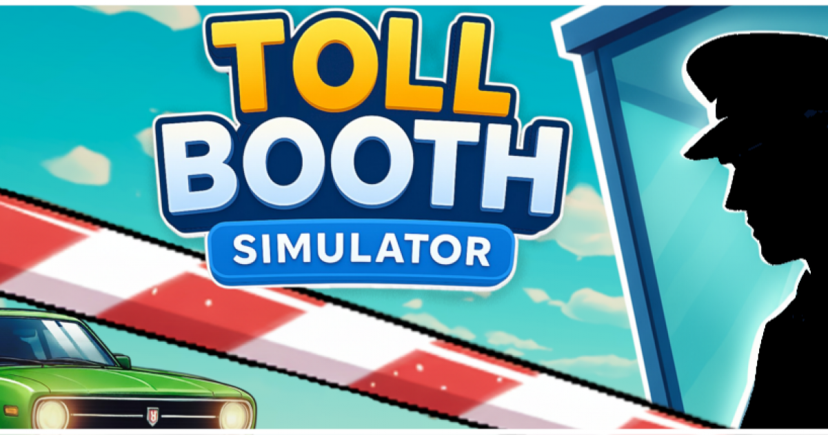 Toll Booth Simulator: Schedule of Chaos - Game | GameGrin