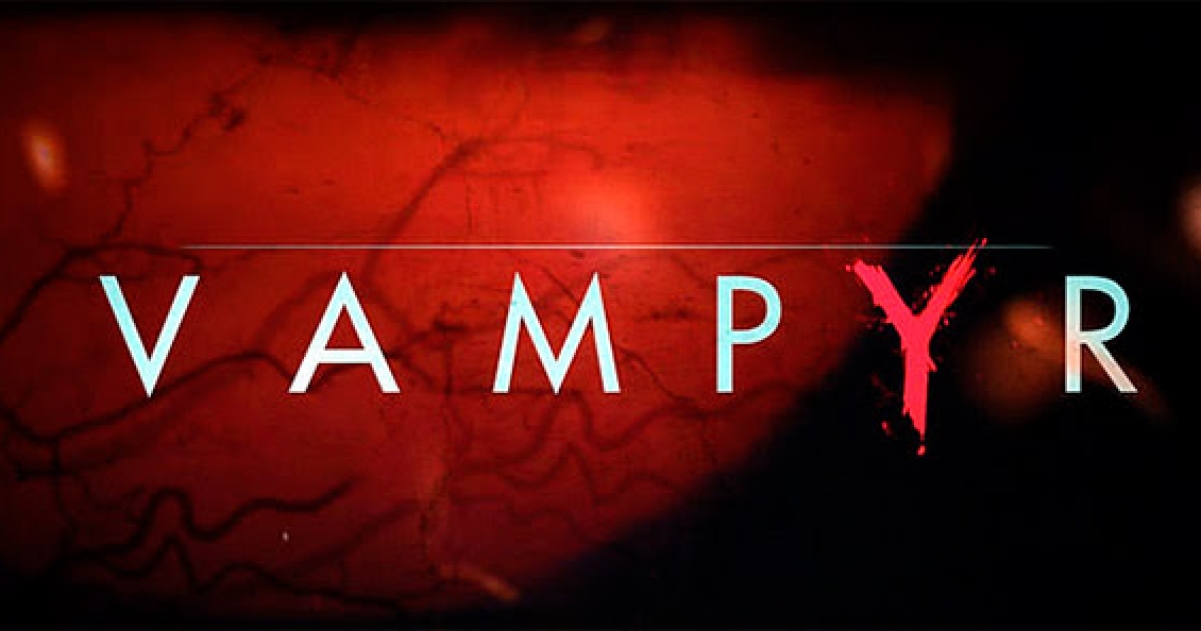 First Vampyr Screenshots Revealed | GameGrin