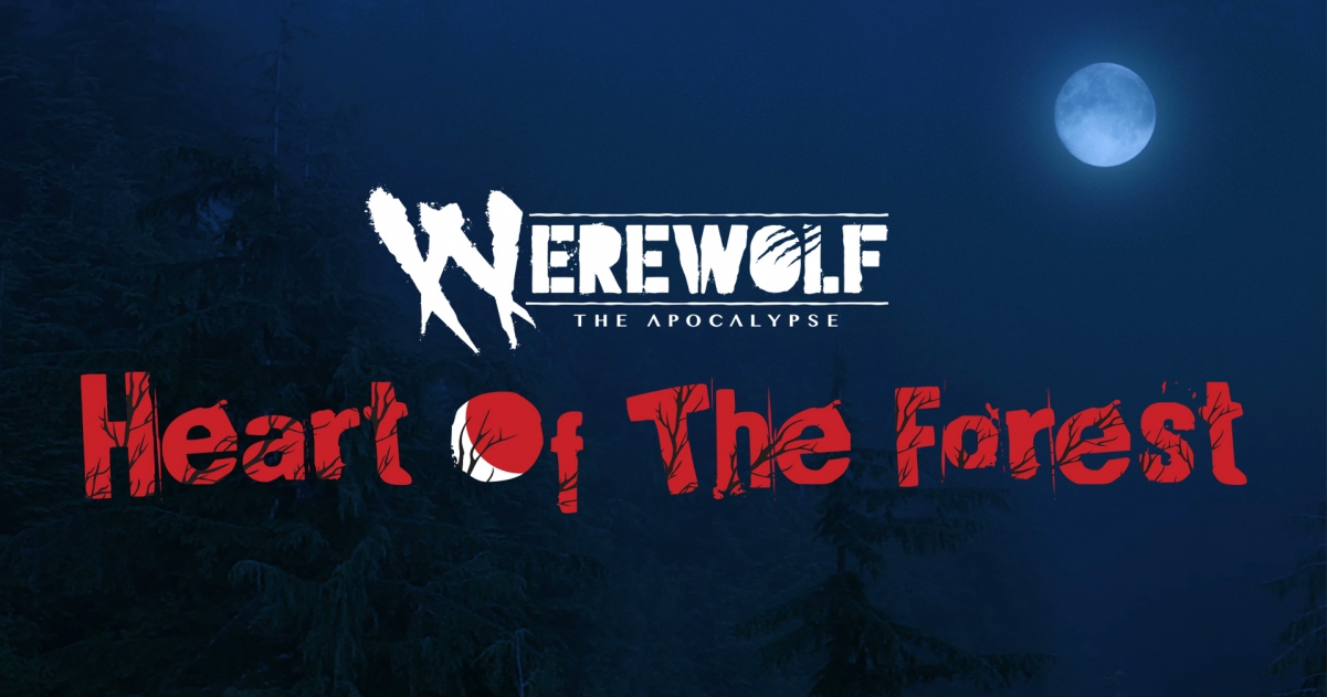 Werewolf: The Apocalypse – Heart of the Forest Switch Announcement ...