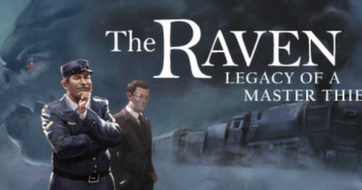 The Raven - Legacy of a Master Thief - Game | GameGrin